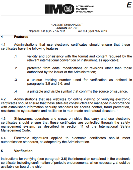 International Maritime Organization mandates electronic documentation.